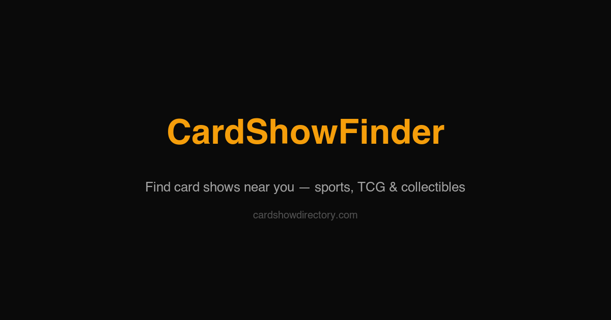 CardShowFinder - Find Card Shows Near You